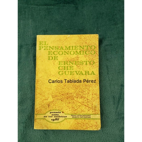 Accents | El Pensamiento Economico De Ernesto Che Guevara By Carlos ...
